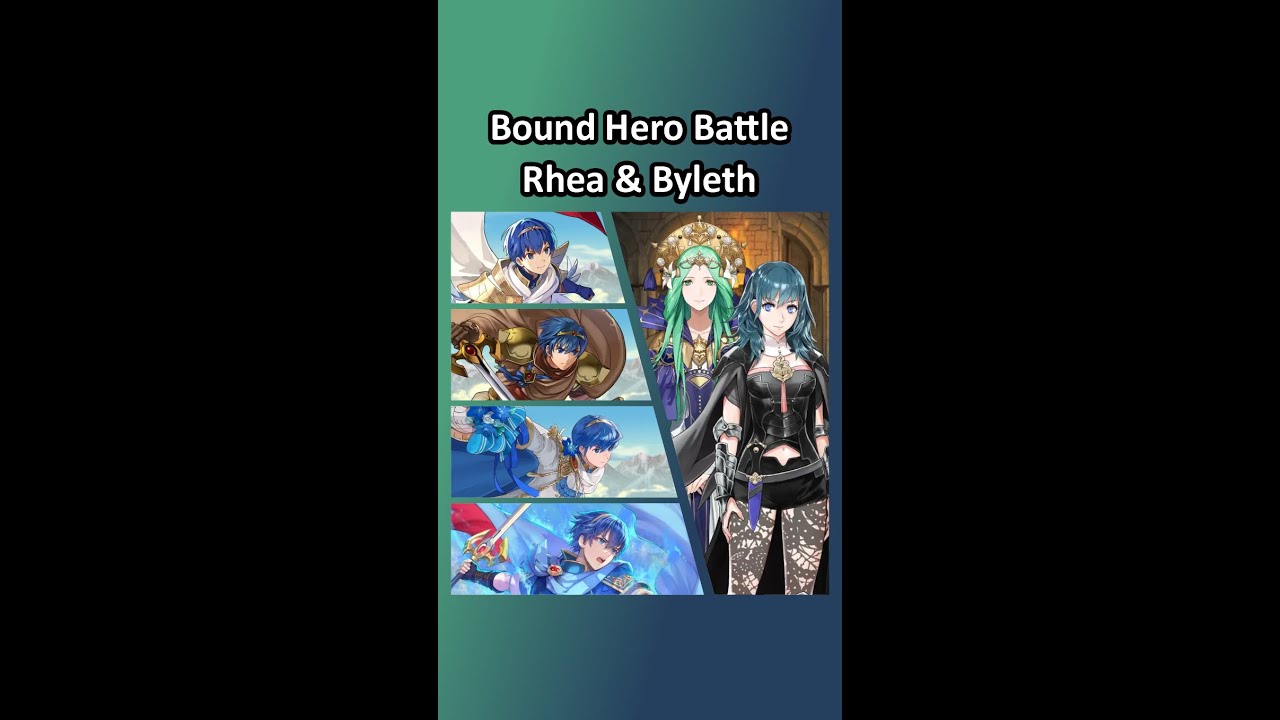 Bound Hero Battle - Rhea & Byleth (Infernal / Hero-Kings) - YouTube