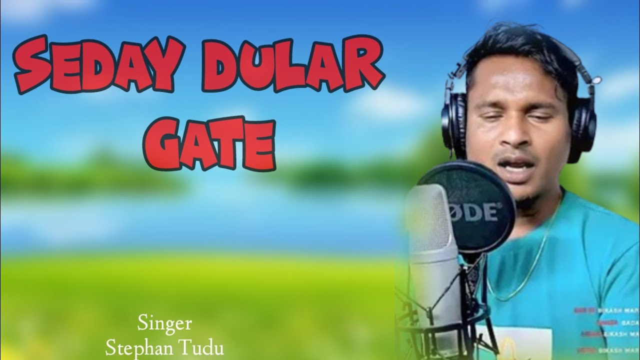 Seday Dular Gate Promo Video 2024//Stephan Tudu//New Santali Promo ...
