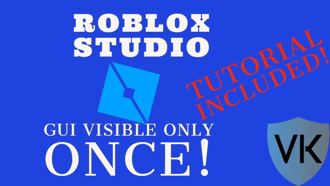 How to make A One Time Start Menu Roblox Studio [ GUI will not appear ...