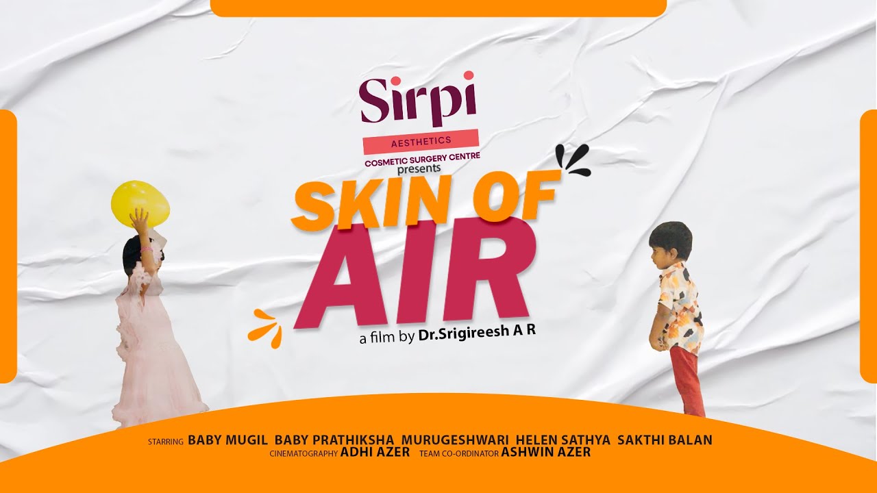 Skin of Air - - Skin Donation Awareness Short | Dr Srigireesh A R ...
