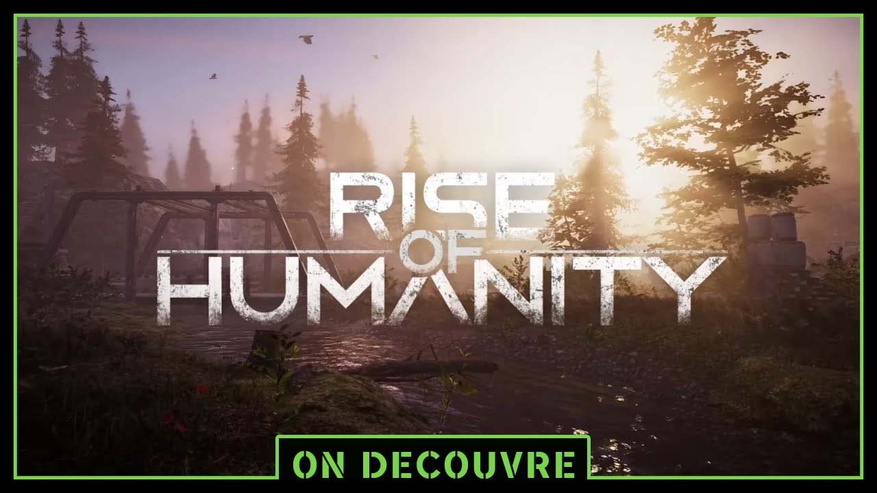 On découvre - Rise Of Humanity (Steam - Early Access) - YouTube