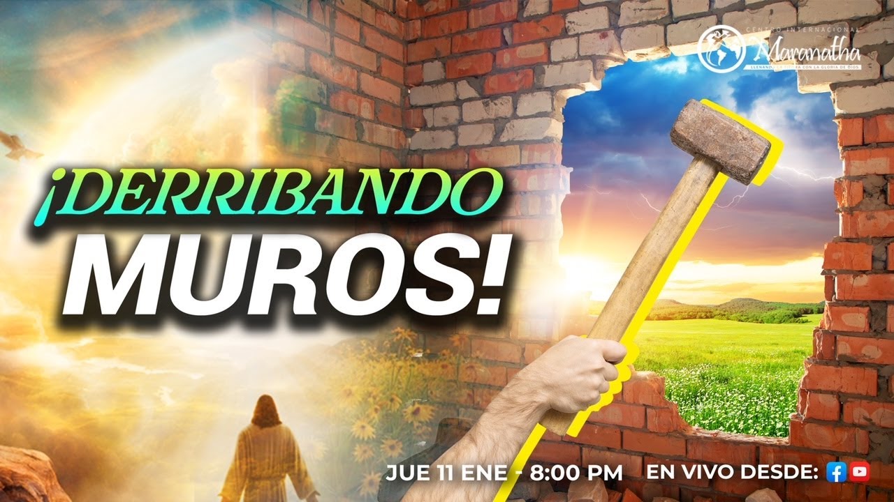 No. 6 ¡DERRIBANDO MUROS! - Pastor Nahum Rosario - Jue 11 ene, 2024 ...