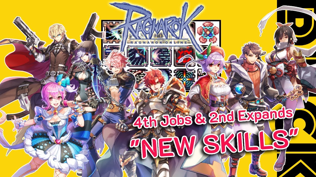 Ragnarok Online [4th Jobs & 2nd Expands New Skills] สรุปรวมสกิลใหม่ของ ...