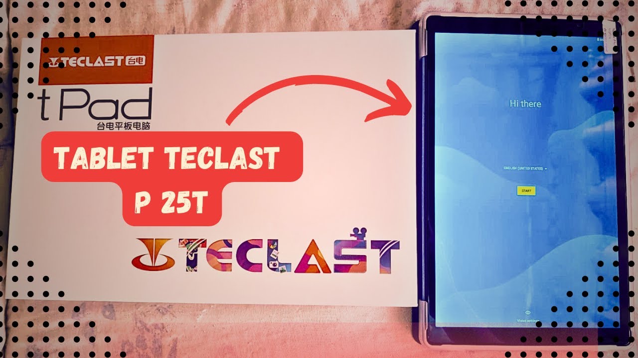 TABLET TECLAST P 25T - UNBOXING TABLET TECLAST P 25T - FUI TAXADA - YouTube