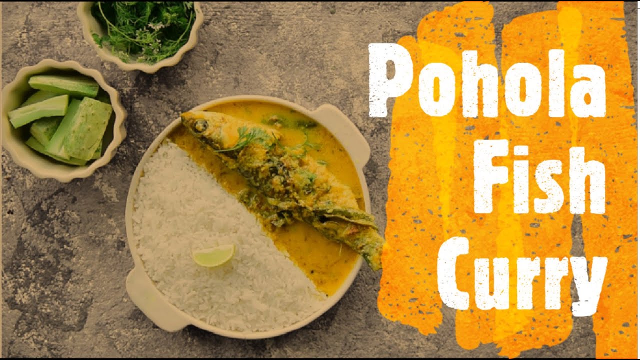 Pohala mach jhol | Pohola Fish Curry - YouTube