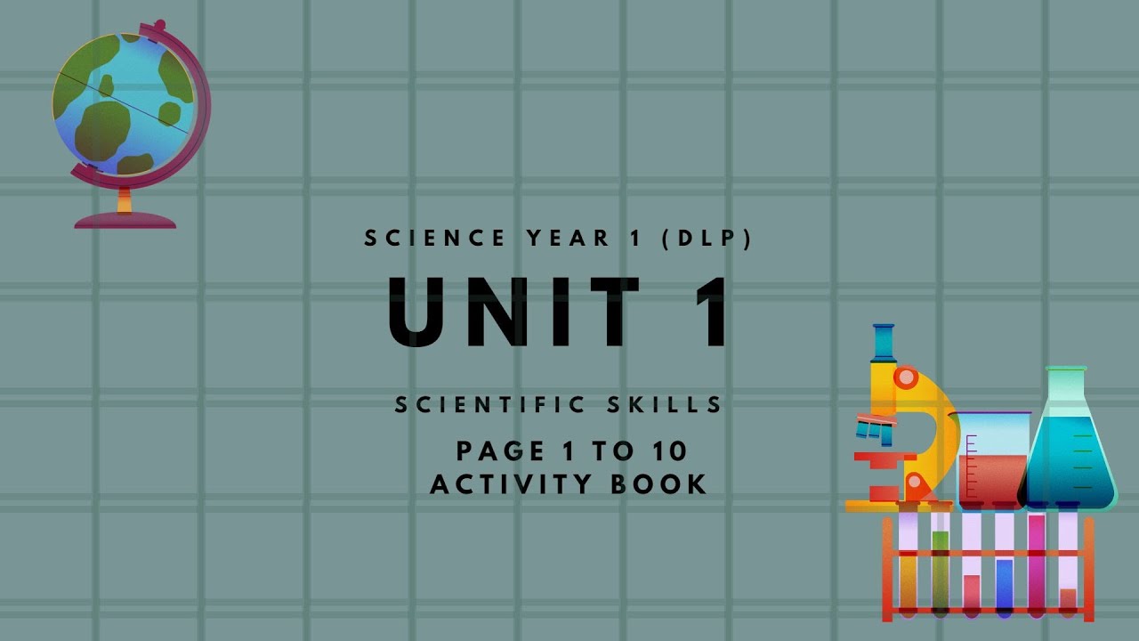 UNIT 1 YEAR 1 SCIENCE ACTIVITY BOOK DLP - YouTube