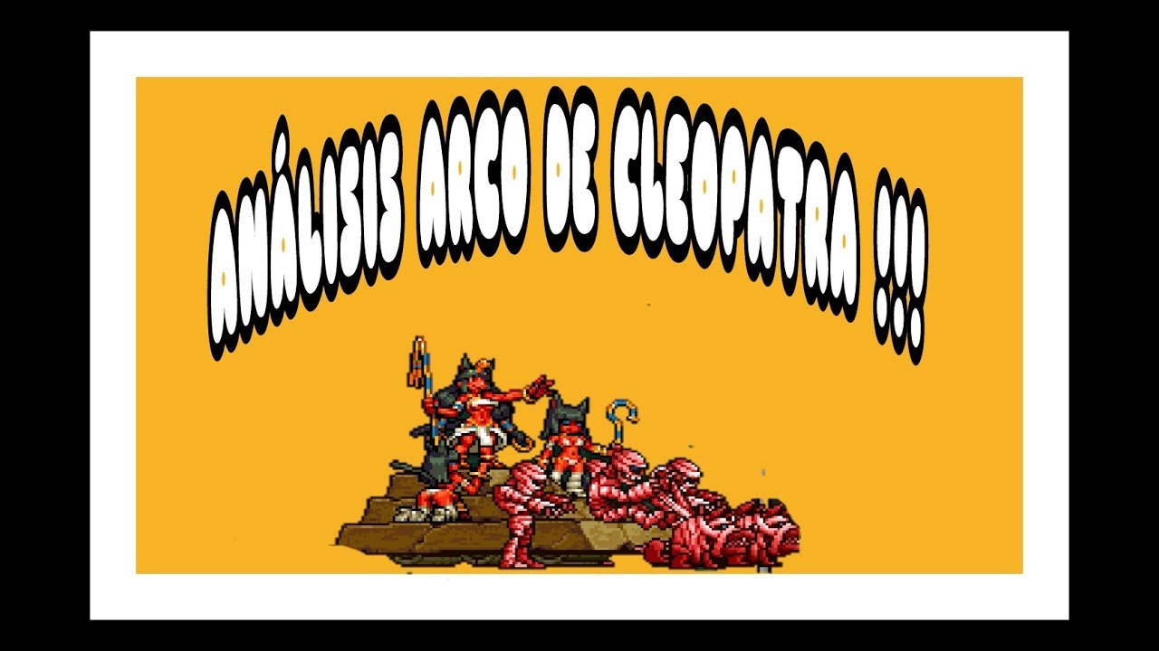 METAL SLUG ATTACK !!! ANÁLISIS ARCO DE CLEOPATRA !! BIEN CHIDORI - YouTube