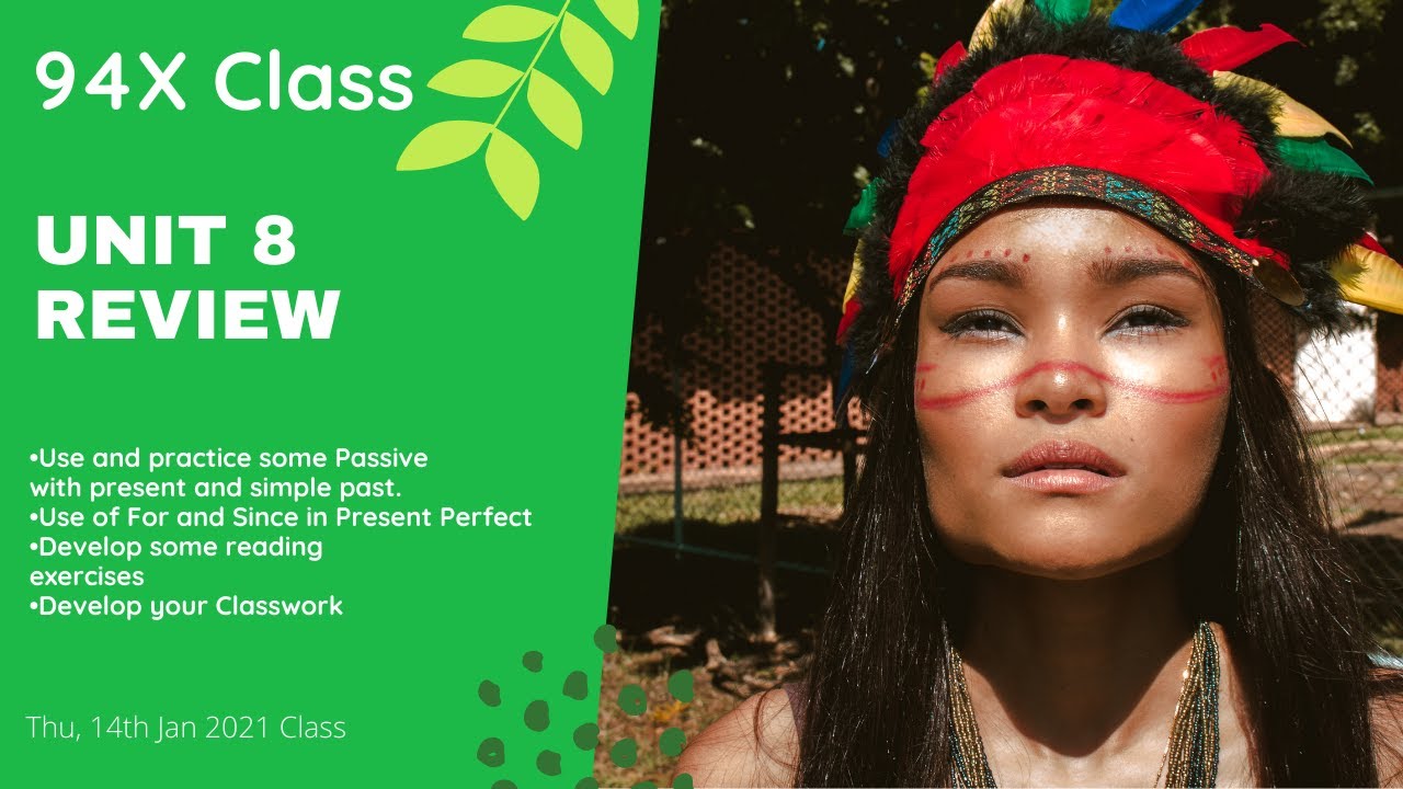 94X UNIT 8 REVIEW 14th Jan 2021 - YouTube