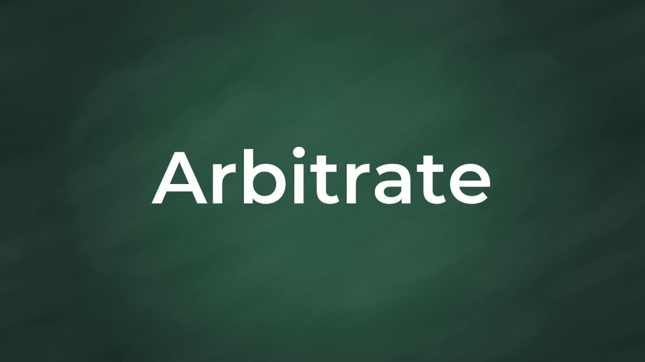 Arbitrate : Definition, Pronunciation, Examples, Synonyms - YouTube