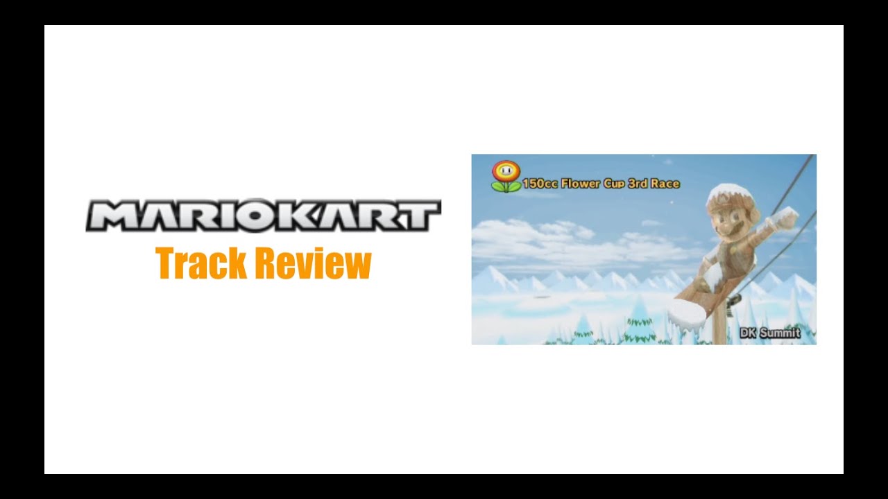 Mario Kart Track Review - DK Summit (S02 E08) - YouTube