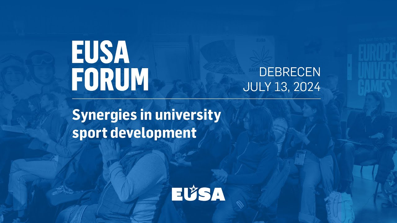 EUG2024: EUSA Forum - Synergies in university sport development - YouTube