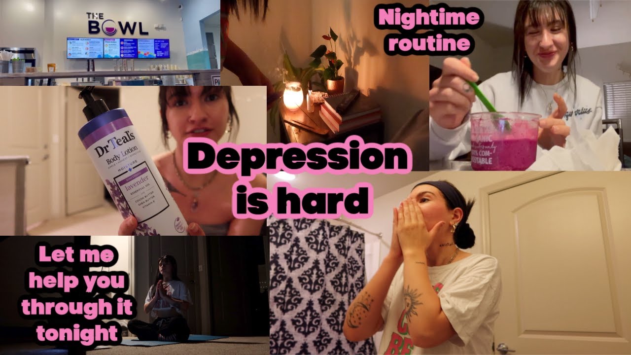 Lets do our night time routine together! (for people with depression ...