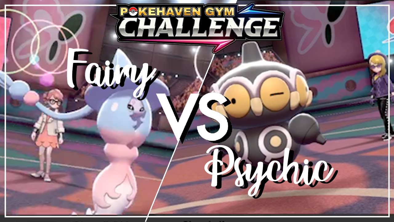PokeHaven Gym Challenge! Week Two: Fairy (uLeeJulie) Vs Psychic ...