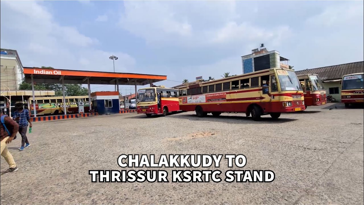 Chalakudy to Thrissur Ksrtc Ride | Thrissur KSRTC Bus Stand - YouTube