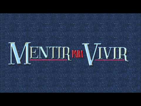 Mentir para Vivir - \