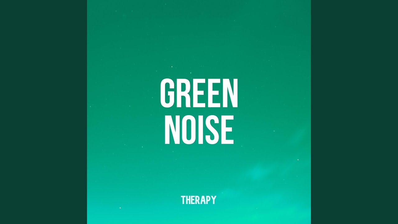 Green Noise Background - YouTube Music