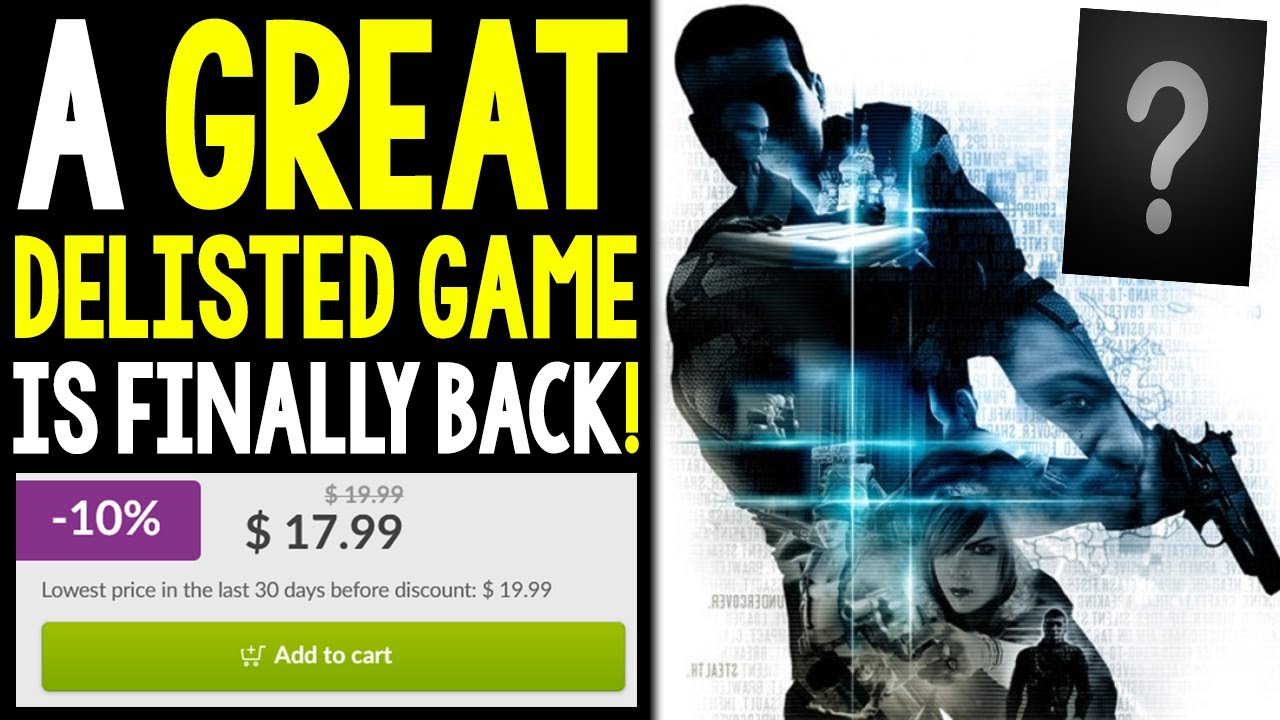 A GREAT DELISTED PC Game is FINALLY BACK To Buy RIGHT NOW! - YouTube