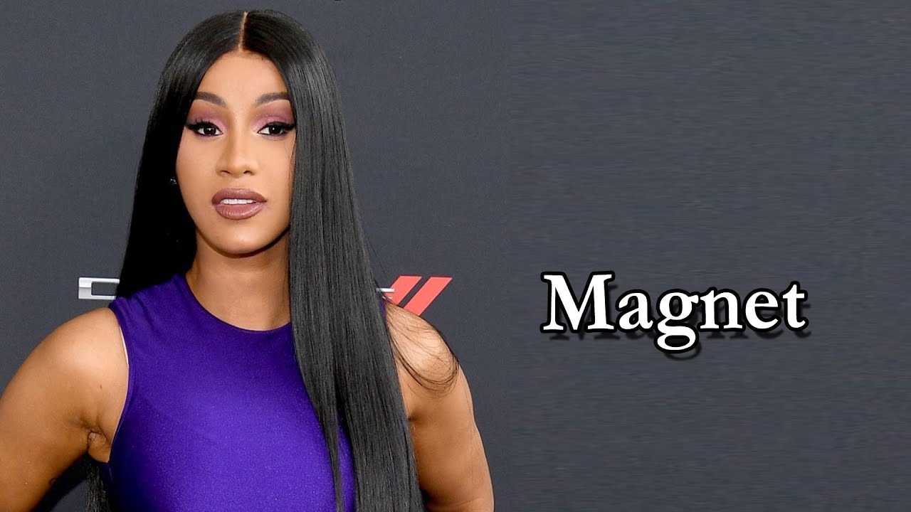 Cardi B - Magnet Lyrics - YouTube