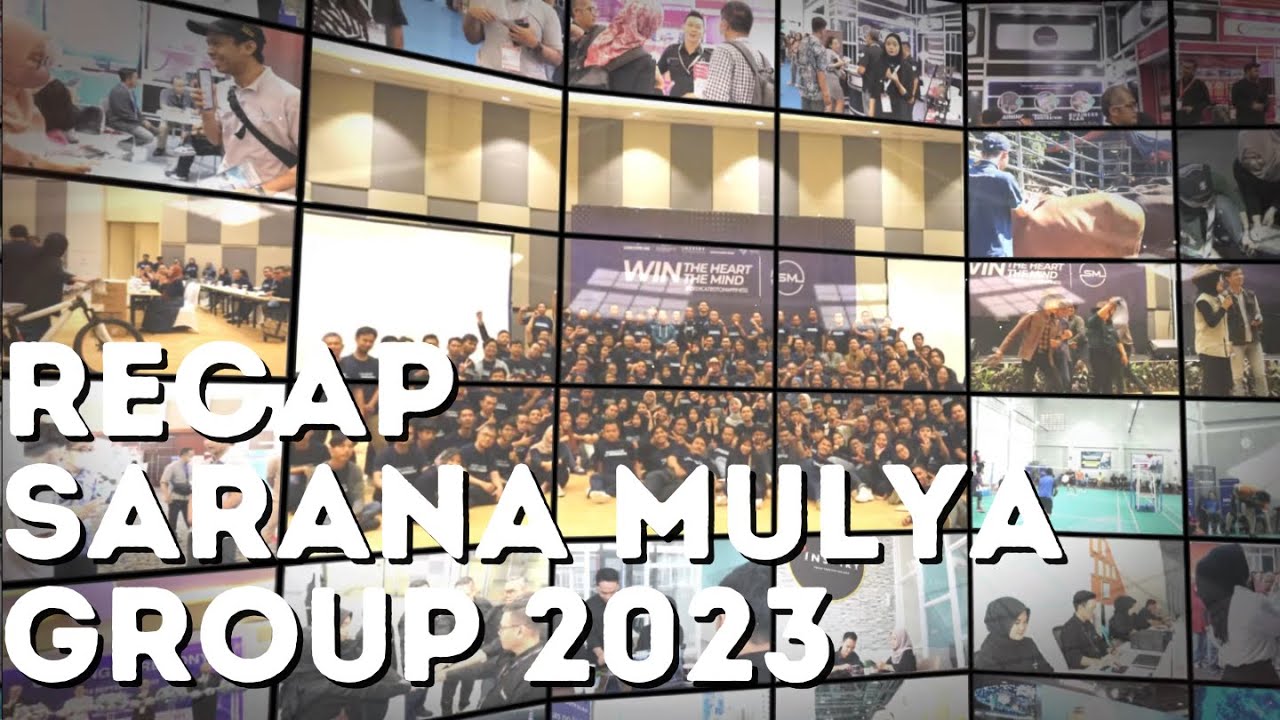 RECAP SARANA MULYA GROUP 2023 - YouTube