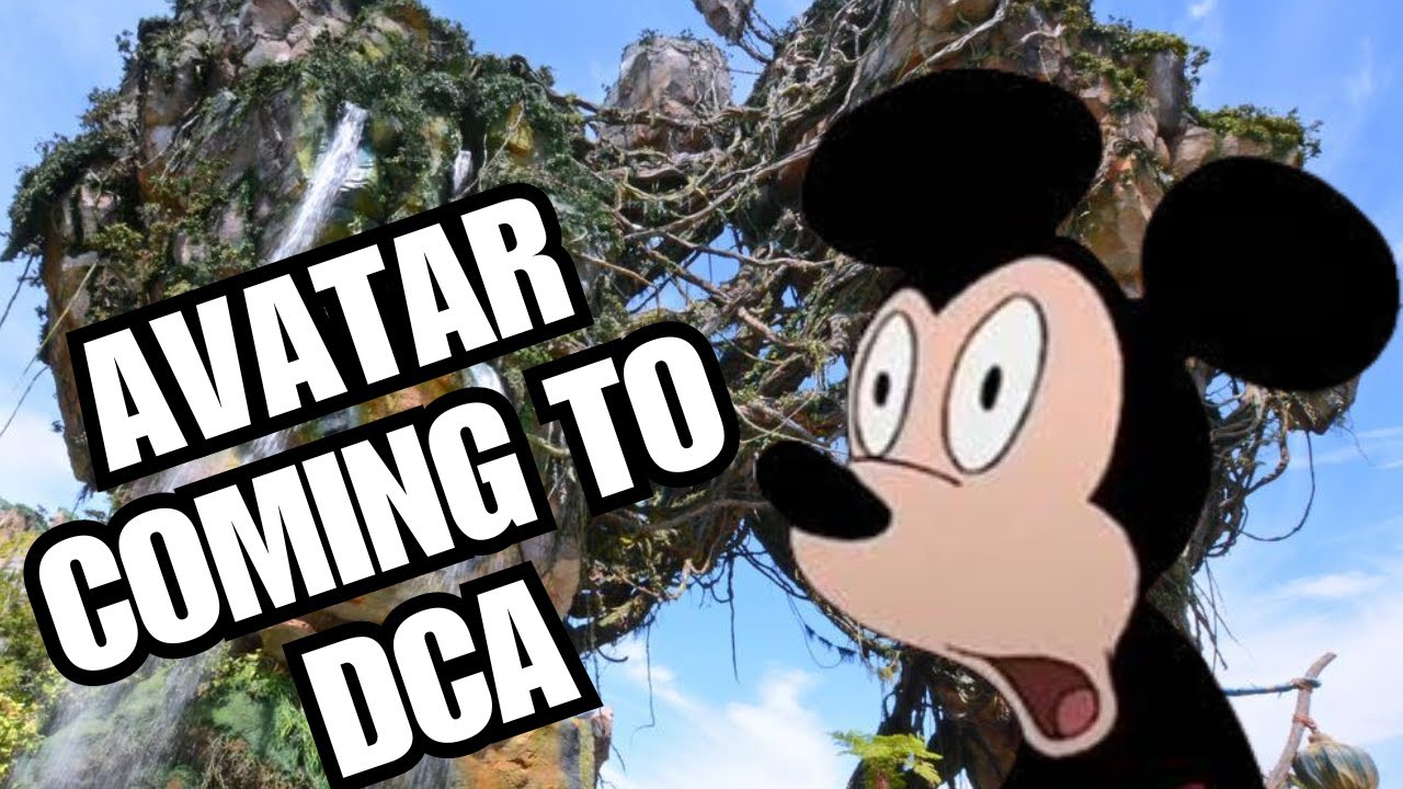Avatar Experience Coming To DCA? - YouTube