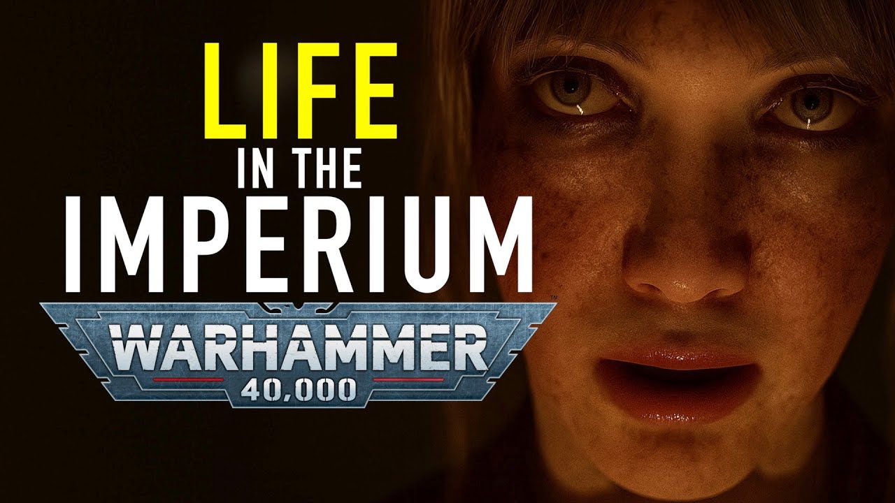 Life in the Imperium of Man in Warhammer 40K #wh40klore - YouTube