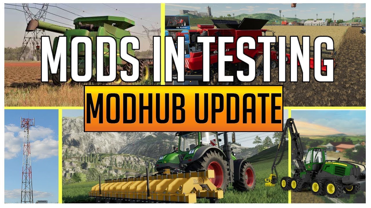 MODS IN TESTING | MODHUB UPDATE FOR FARMING SIMULATOR 19 - YouTube