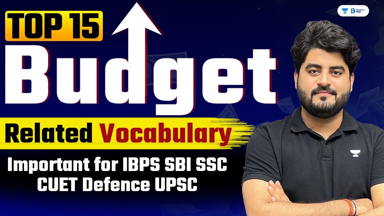 Top 15 Budget Related Vocabulary | IBPS SBI SSC CUET Defence UPSC ...