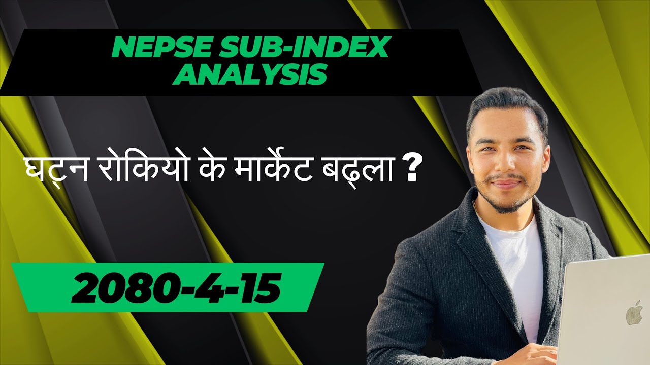 NEPSE SUB-INDEX ANALYSIS|NEPSE CHART ANALYSIS|NEPAL STOCK MARKET|NEPSE ...