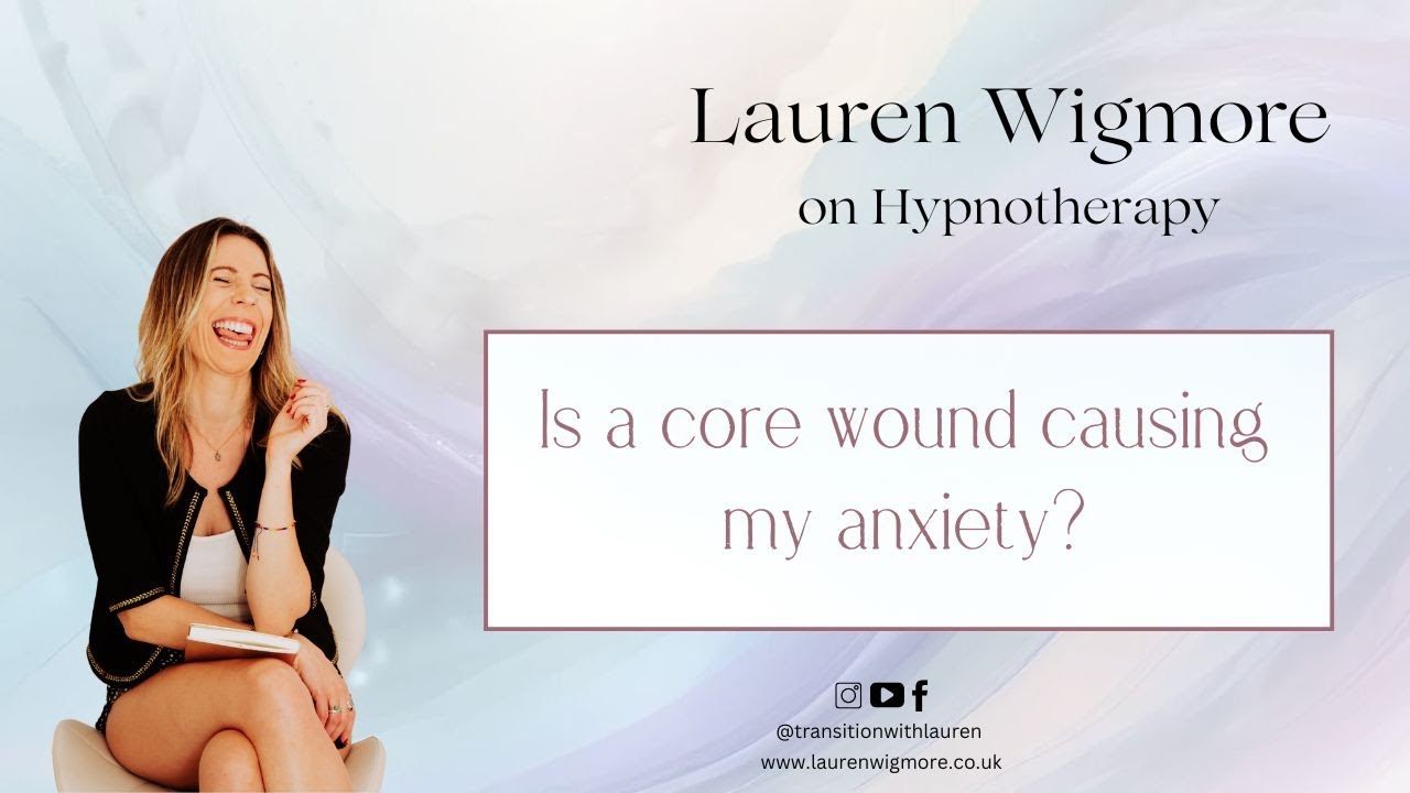 Is a core wound causing my anxiety? - YouTube