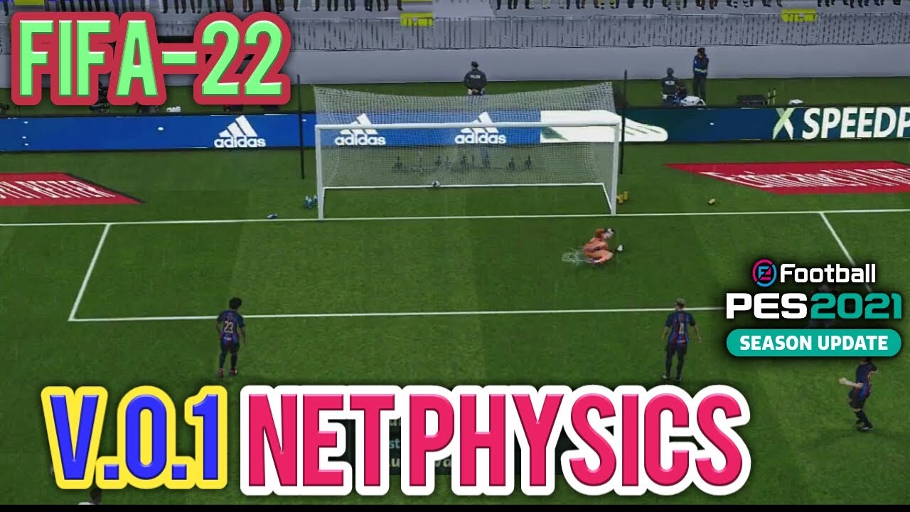 PES 2021 New Next-Gen Net Physics FIFA 22 - YouTube