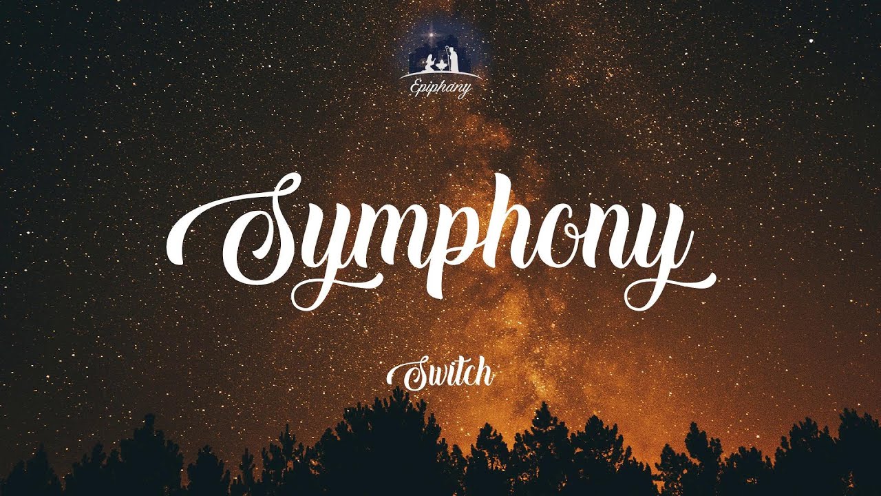 Symphony - Switch (Lyrics) - YouTube