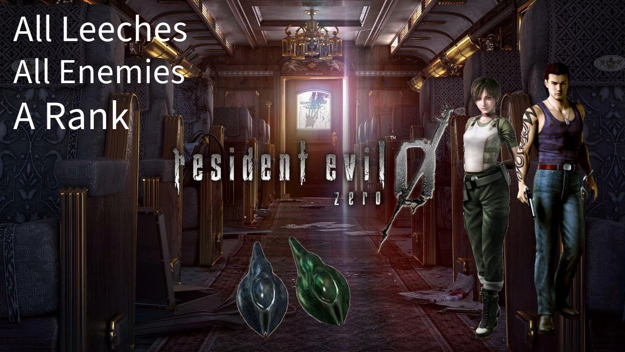 Resident Evil 0 All Leeches All Enemies A Rank - YouTube