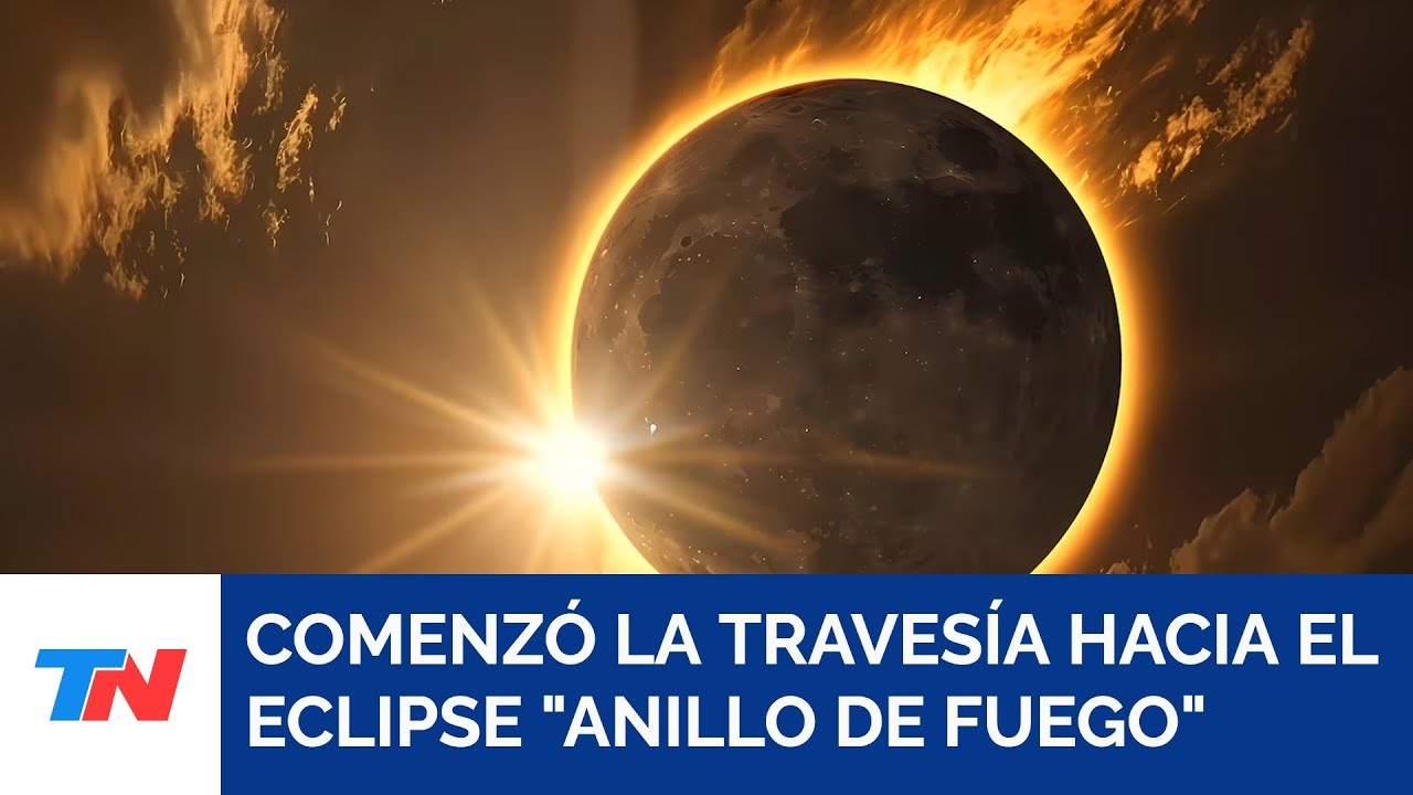 LA RUTA DEL ECLIPSE I Comenzó la travesía hacia el anillo de fuego ...
