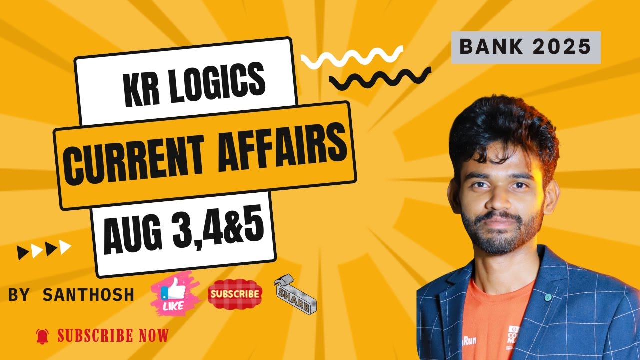 Aug 3–5 Current Affairs 2025 | Crack SBI, IBPS & RBI Exams with These Questions | KR Logics ...