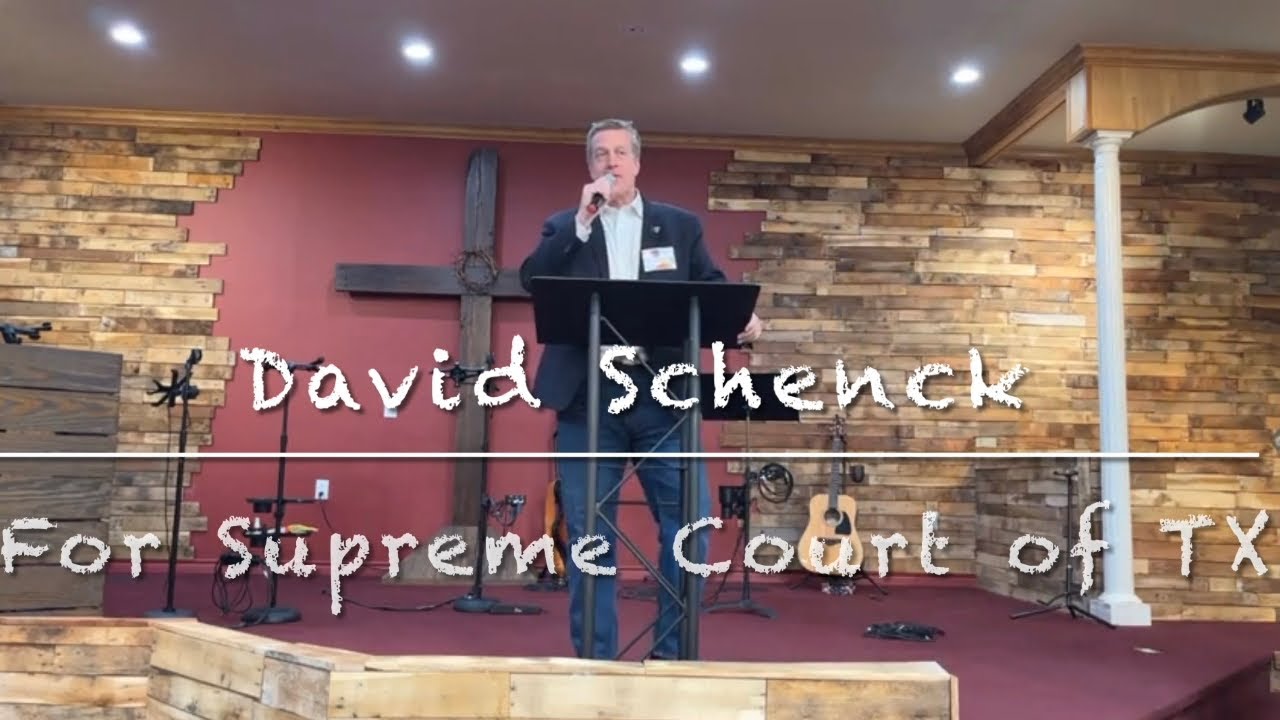 David Schenck for Supreme Court of Texas - YouTube