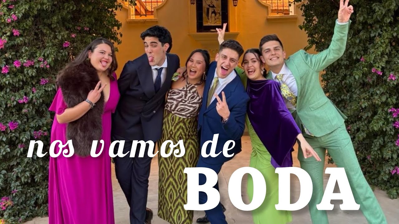nos vamos de BODAA 💍 ️🍾 - YouTube
