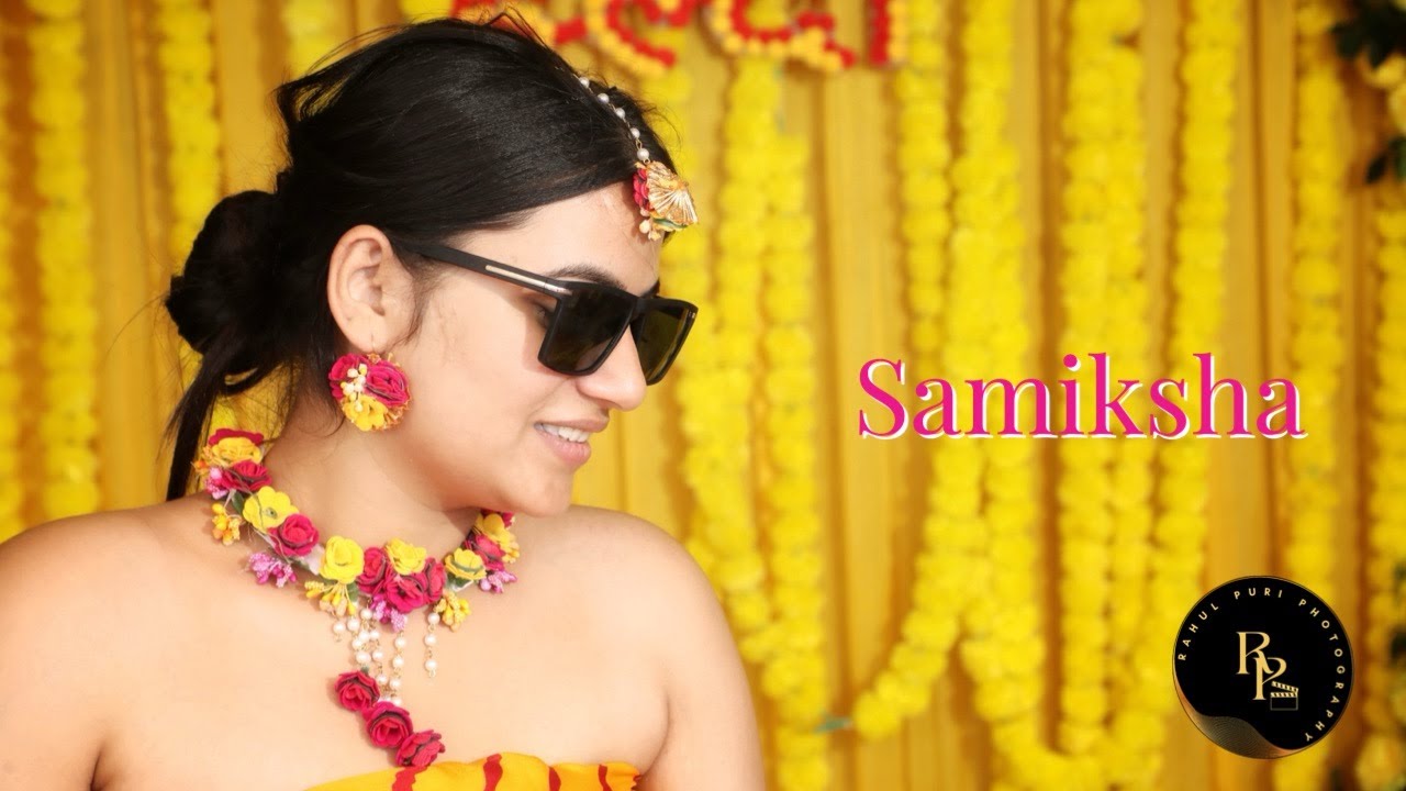 Samiksha || Haldi Ceremony || Cinematic Teaser || Rahul Puri Photography - YouTube