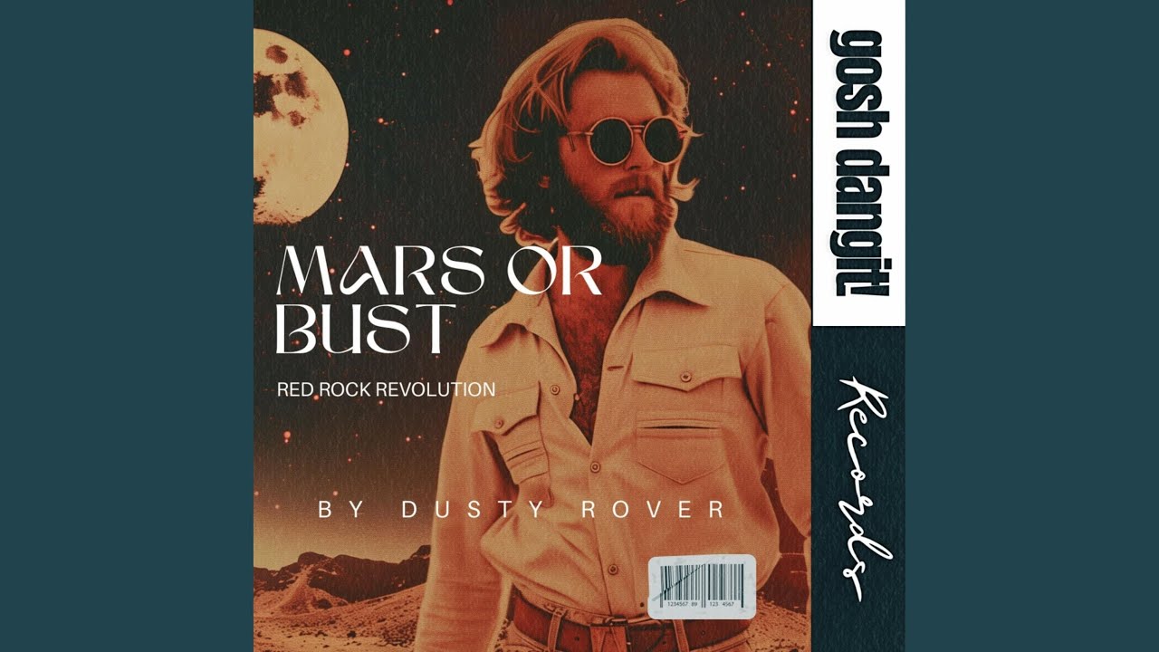 Mars or Bust (feat. Dusty Rover) - YouTube
