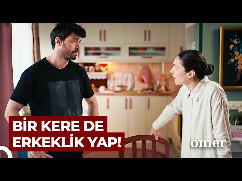 Kocam Olduğun Şimdi Mi Aklına Geldi? | Ömer Dizisi 18. Bölüm