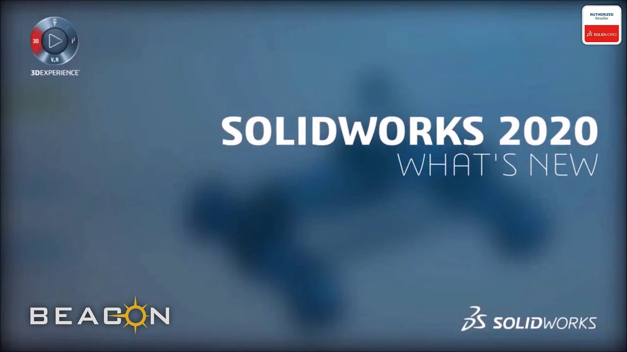 What's New in SOLIDWORKS 2020 | BEACON - YouTube