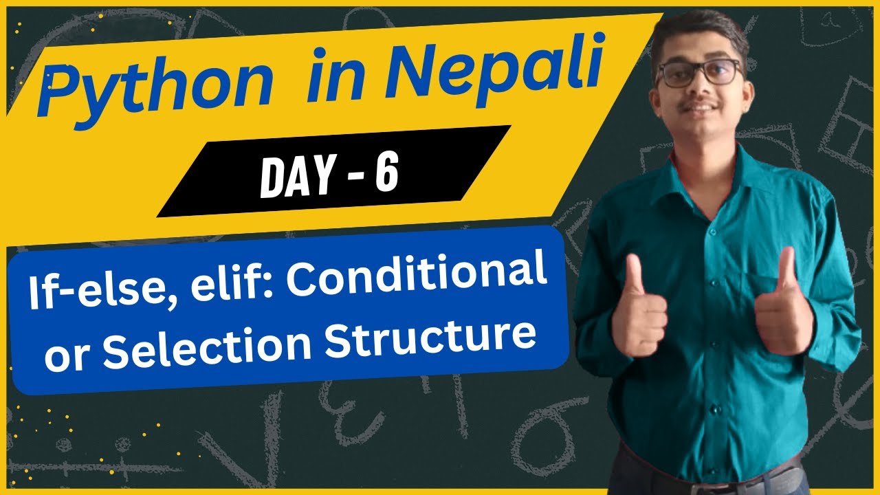 If Else Elif Statement In Python Day6 Python In Nepali Youtube