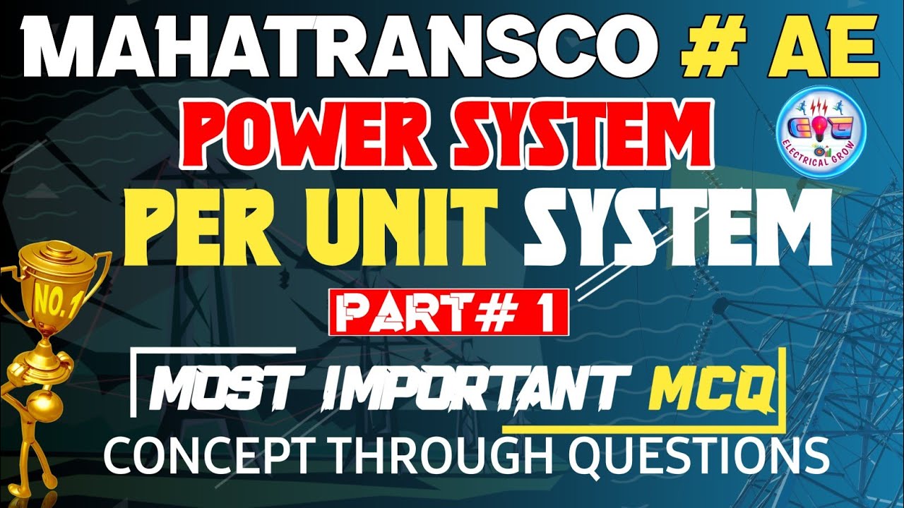 PER UNIT SYSTEM (BASIC)|Single Line digram & PU Concept | |Power System ...
