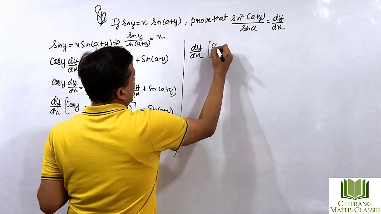 Class 12- Differentiation-If siny = x sin(a+y), prove that dy/dx= sin^2 ...