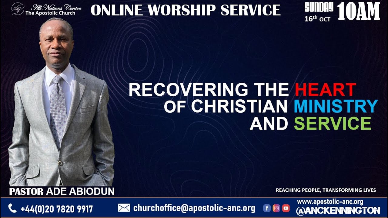 RECOVERING THE HEART OF CHRISTIAN MINISTRY AND SERVICE || PASTOR ADE ...