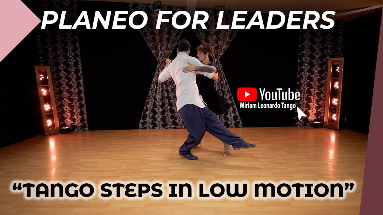 PLANEO FOR LEADERS! (Tango steps in slow motion) - YouTube