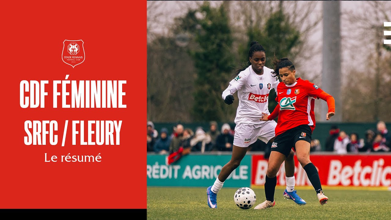 CDF Féminine - SRFC / Fleury - le résumé | Stade Rennais F.C.