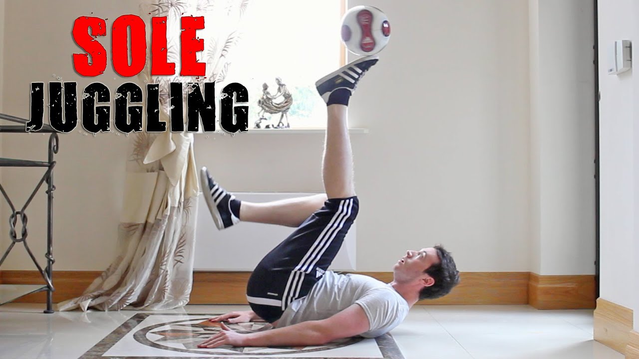 SOLE JUGGLING Tutorial :: Freestyle Football / Soccer (SITS) - YouTube