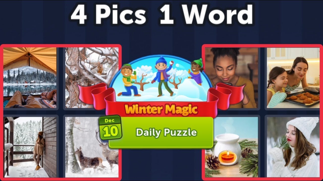4 Pics 1 Word Daily Puzzle December 10, 2022 Winter Magic - YouTube
