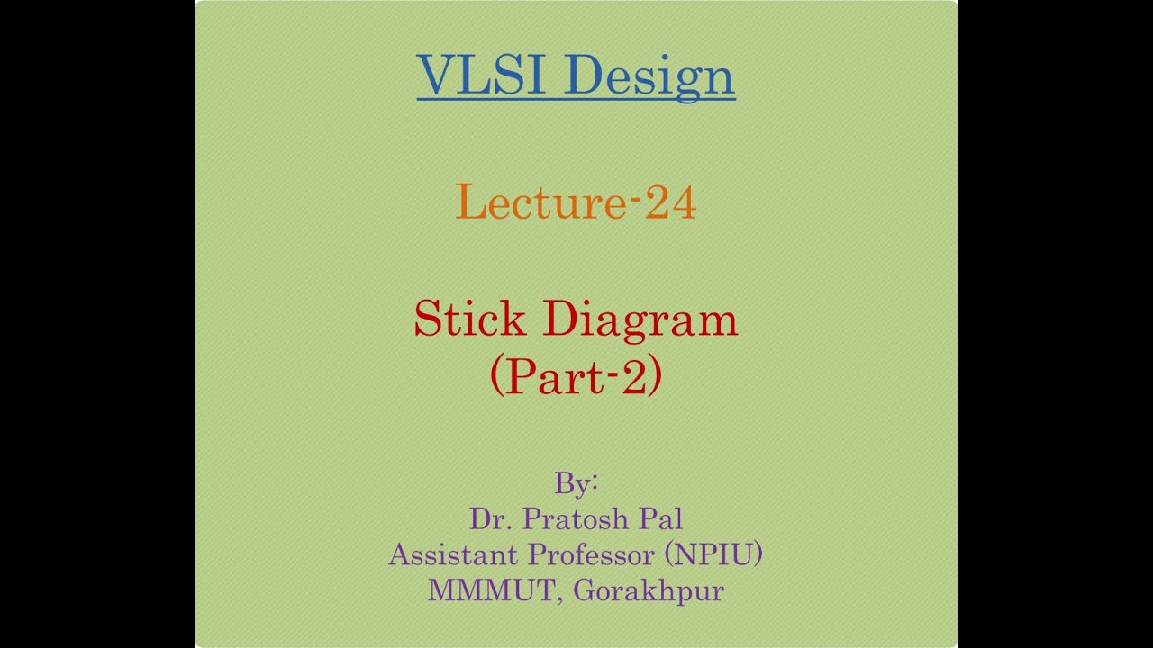VLSI Design Lecture-24: Stick Diagram | Part-2 - YouTube