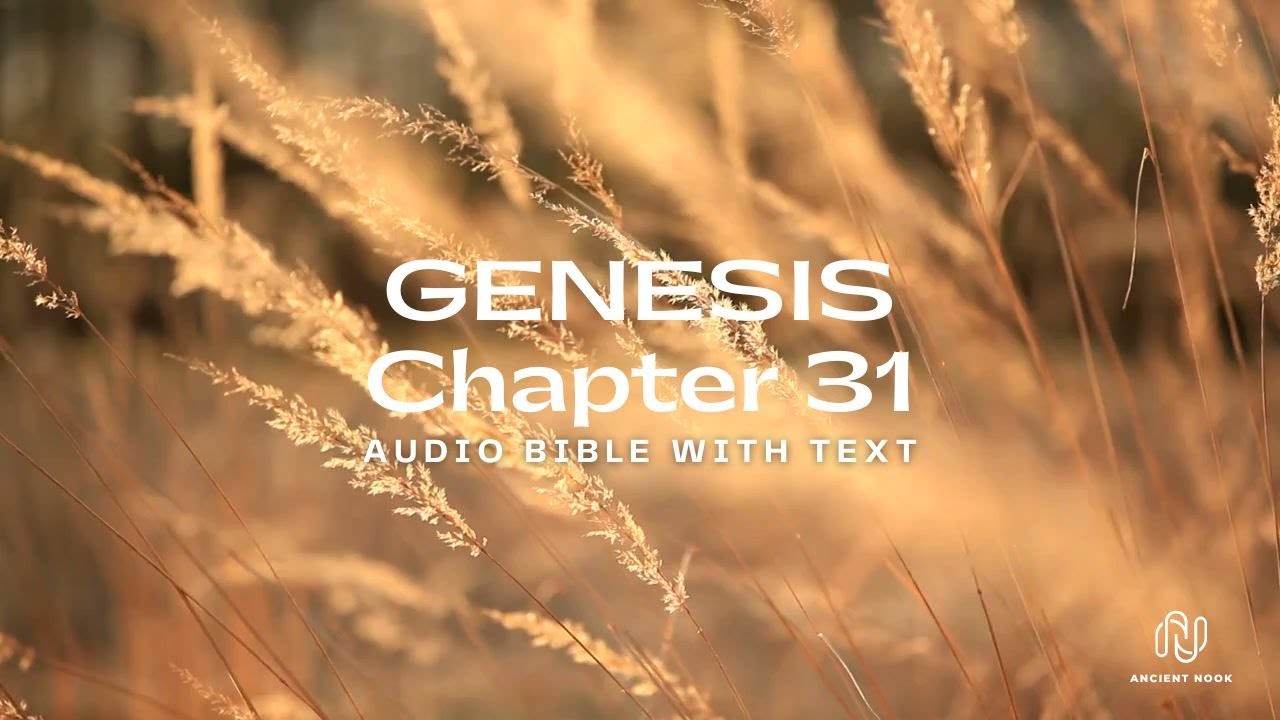GENESIS Chapter 31 OF 50: Audio Bible with Text - YouTube